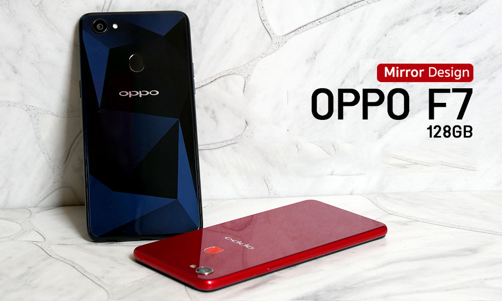 สเปค OPPO F7 / F7 128GB พร้อมรายละเอียด เปิดตัวในไทยเมษายนนี้กับพรีเซนเตอร์คนล่าสุด ญาญ่า อุรัส ...