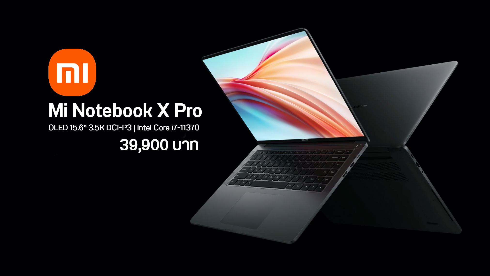 เปิดตัว Mi Notebook X Pro โน้ตบุ๊คพรีเมียม i7-11370 + RTX 3050 จอ OLED ...